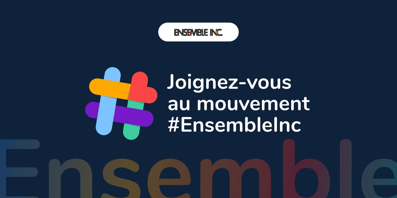 Appuyez-nous - Ensemble inc.